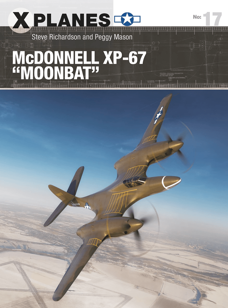 McDonnell XP-67 “Moonbat” X Planes book review | Hush-Kit